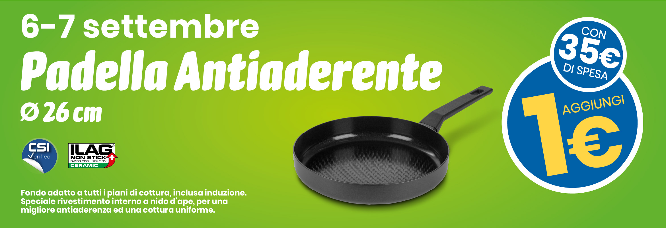 Promo self PADELLA ANTIADERENTE | Eurospin - Eurospin